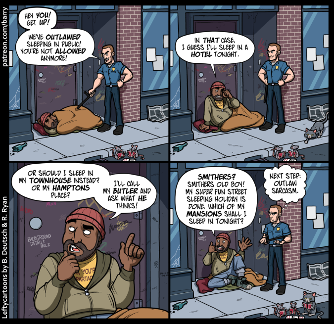 Lefty Cartoons » Blog Archive » Let’s Outlaw Being Homeless! That’ll Work!